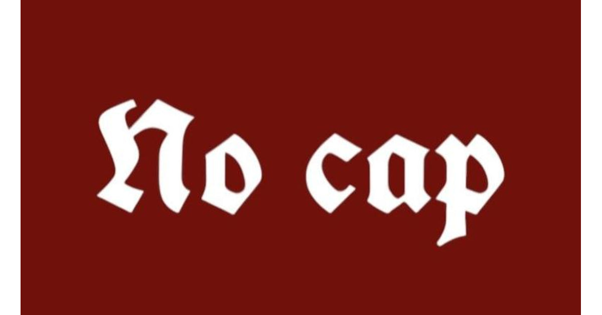 No Cap